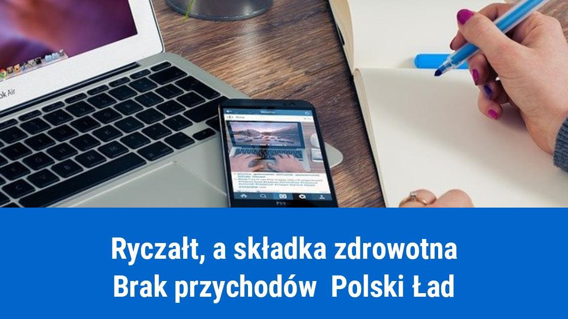 Składka zdrowotna, rozliczenie roczne na ryczałcie 2022 rok Składka zdrowotna, rozliczenie roczne na ryczałcie 2022 rok